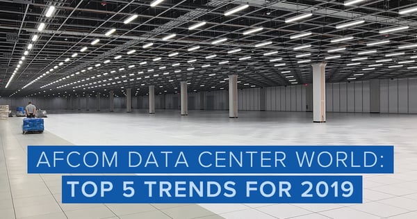 Top 5 Trends From 2019's Data Center World Expo