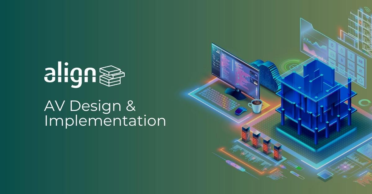 AV Design & Implementation